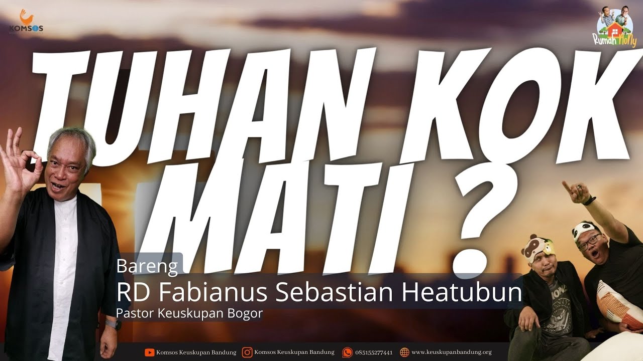 TUHAN KOK MATI DISALIB? With RD. Fabianus Sebastian Heatubun - Rumah NoNy Podcast Ujung Jurang ...