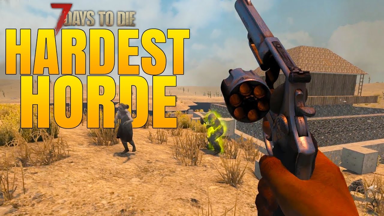 44 MAGNUM & THE HARDEST HORDE YET! - 7 Days to Die Alpha 16 Multiplayer ...