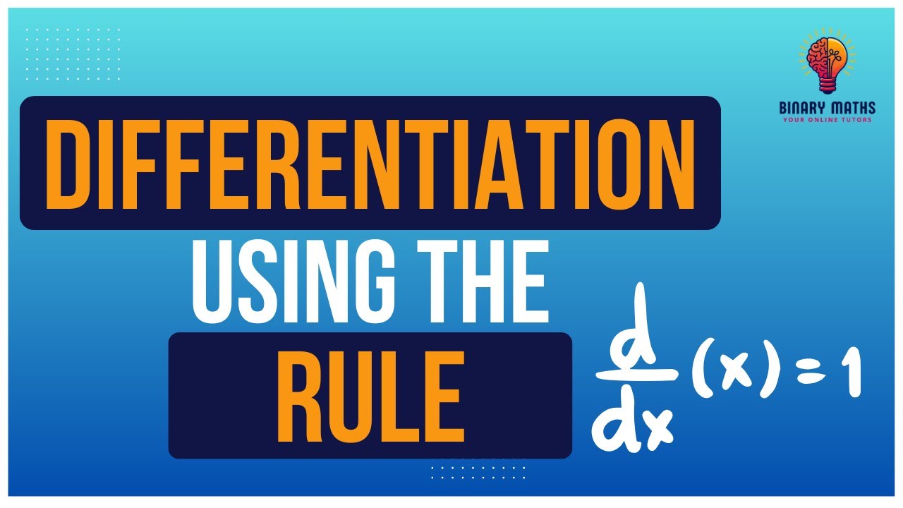 A-Level Mathematics | Pure | D1.2 | Differentiation using the Rule ...