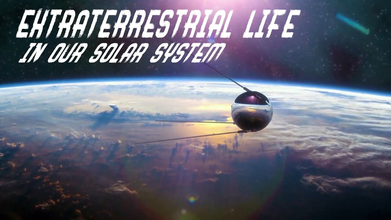 THE BEST PLACES to find Extraterrestrial life in our solar system - YouTube