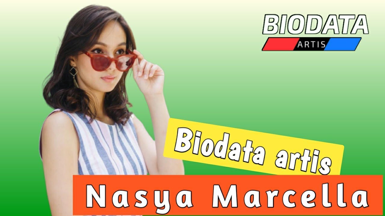 Profil dan biodata artis Nasya Marcella ★ Artis Indonesia - YouTube