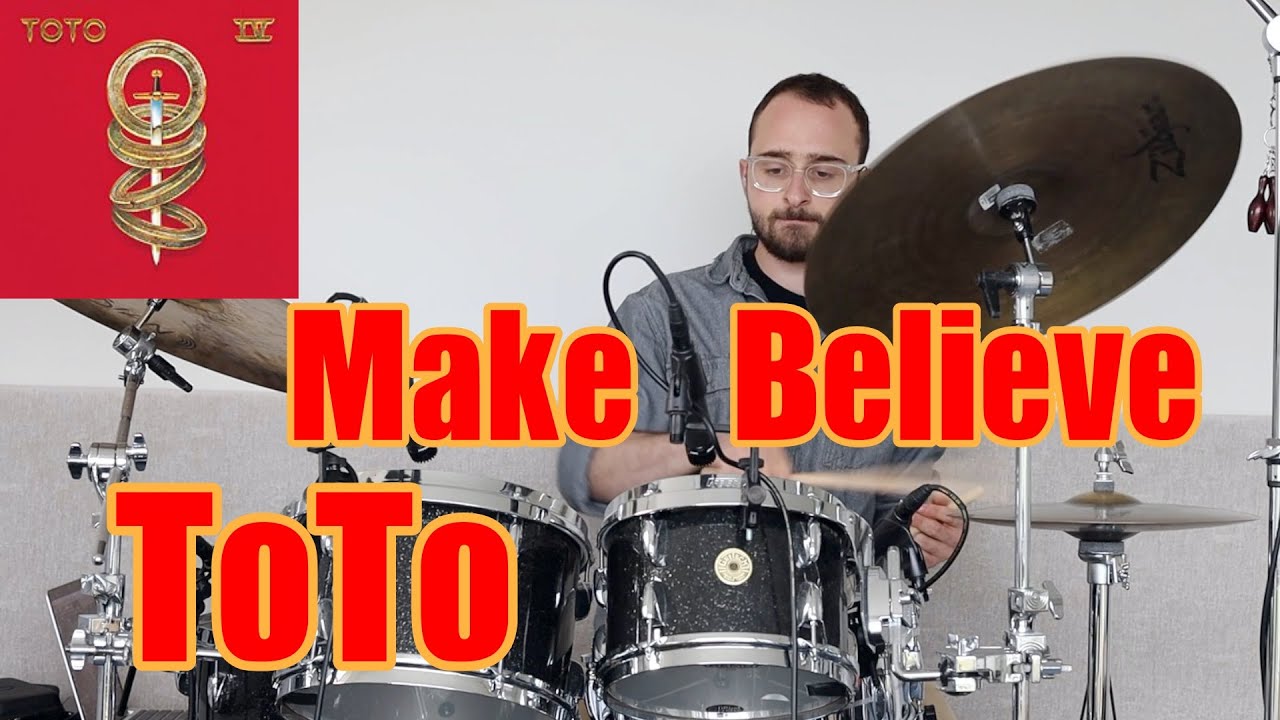 Make Believe by Toto Drum Cover - YouTube
