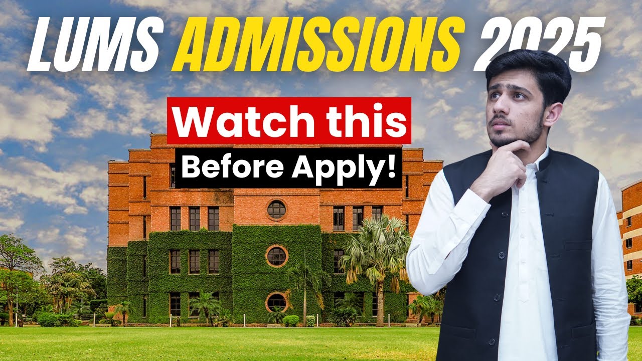 4 Important Changes You Need to Know | LUMS Admissions 2025 #lums - YouTube
