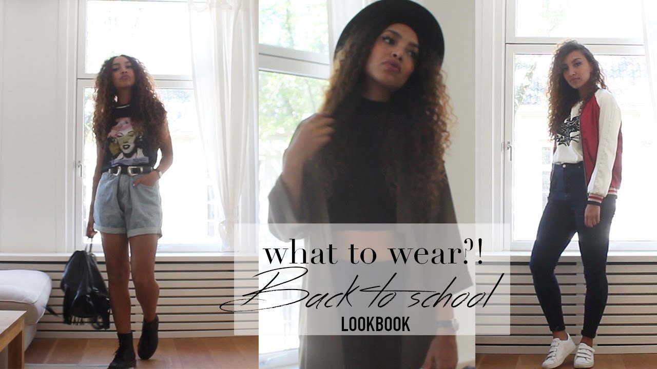 What to wear: BACK TO SCHOOL LOOKBOOK - YouTube