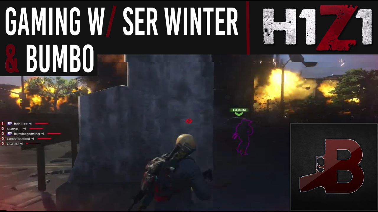 Gaming w/ Ser Winter & Bumbo - H1Z1 - YouTube