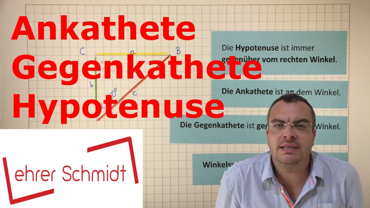 Ankathete - Gegenkathete - Hypotenuse | Trigonometrie | Mathematik ...