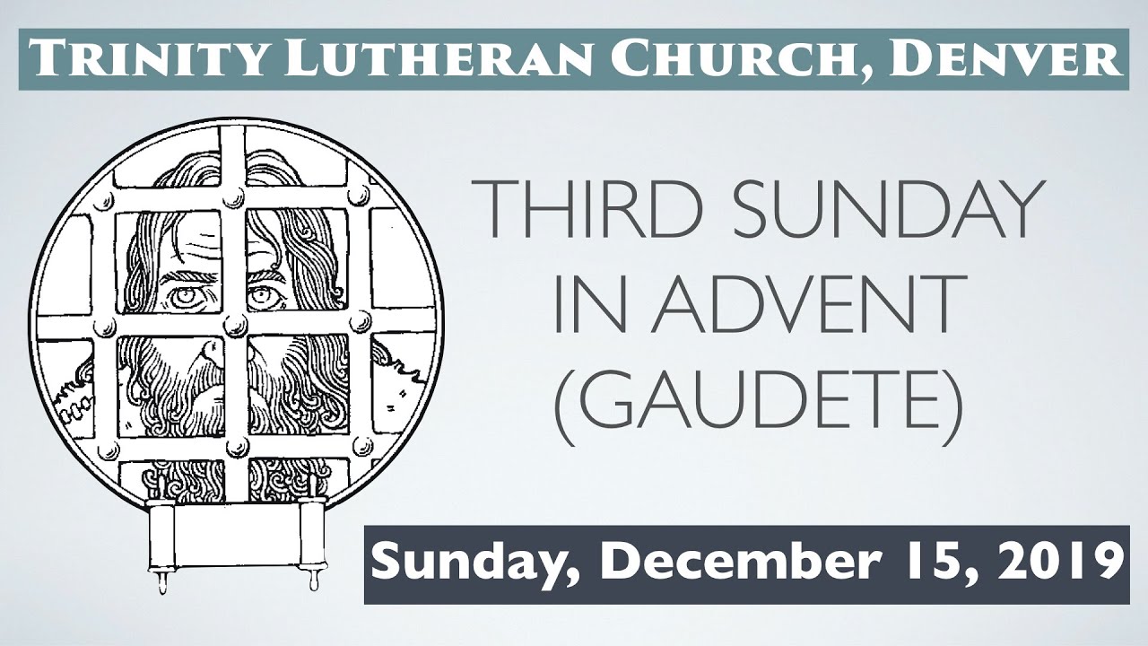 Third Sunday in Advent (Gaudete), Dec. 15, 2019 - YouTube