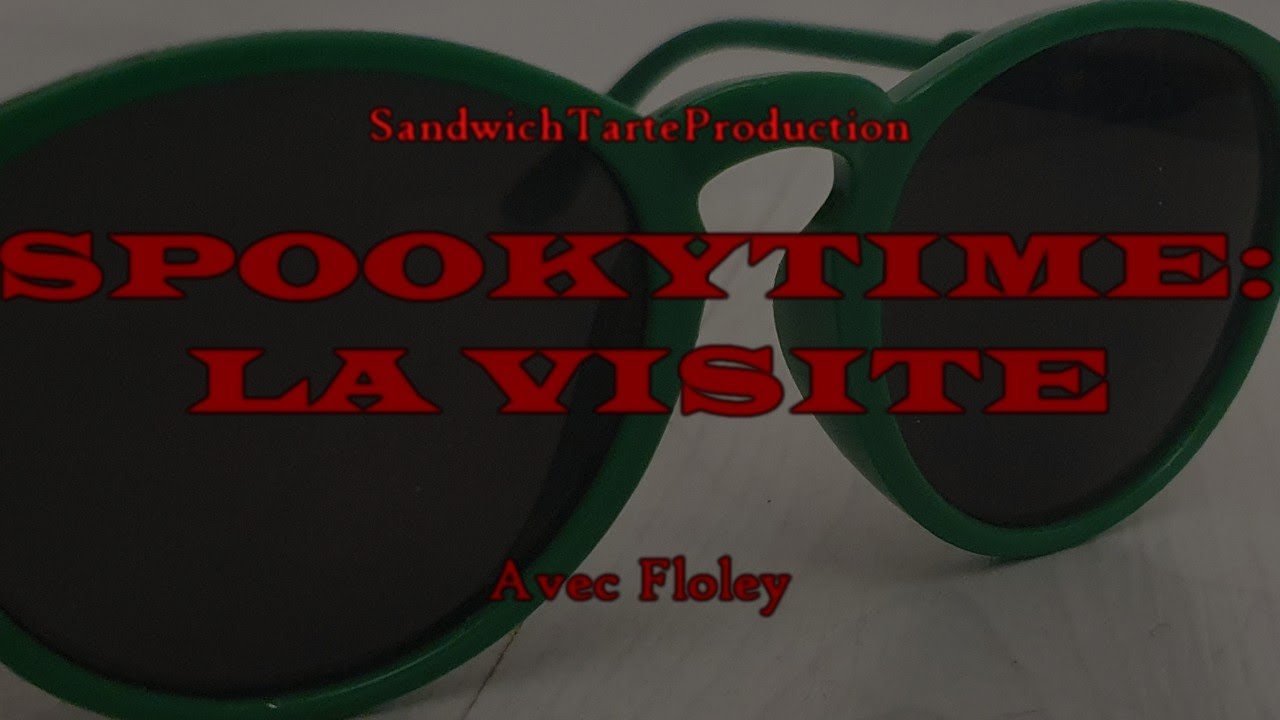 SPOOKYTIME : LA VISITE [Court-Métrage] - YouTube