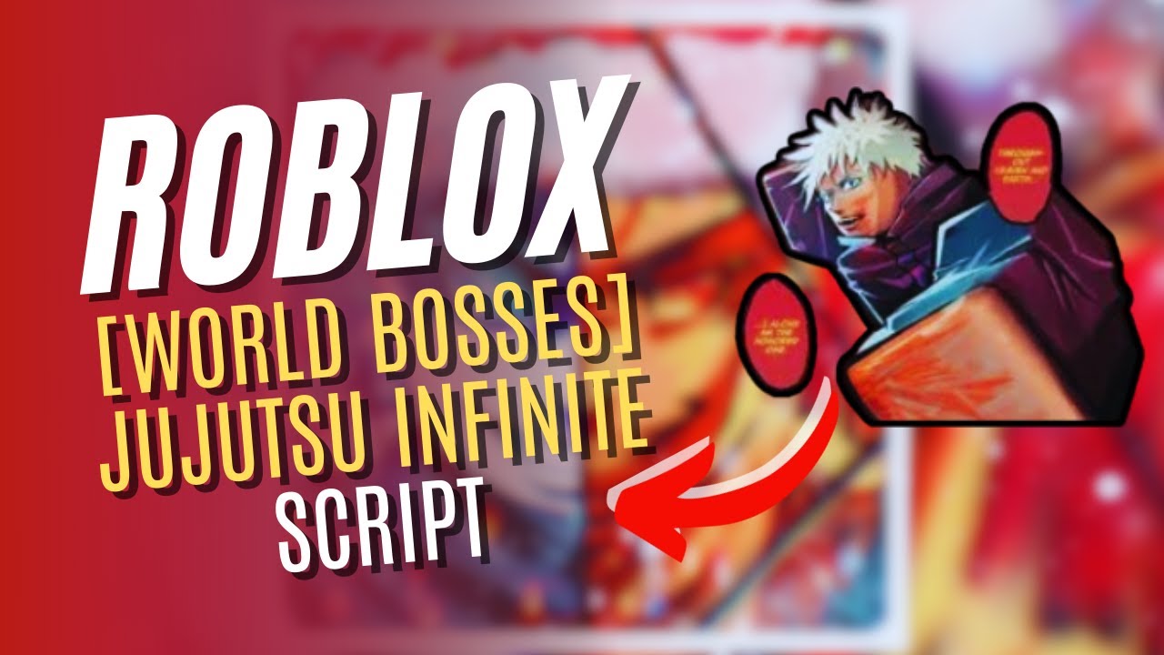 ROBLOX [WORLD BOSSES] Jujutsu Infinite Script[GODMODE, BOSS FARM, KILL ...