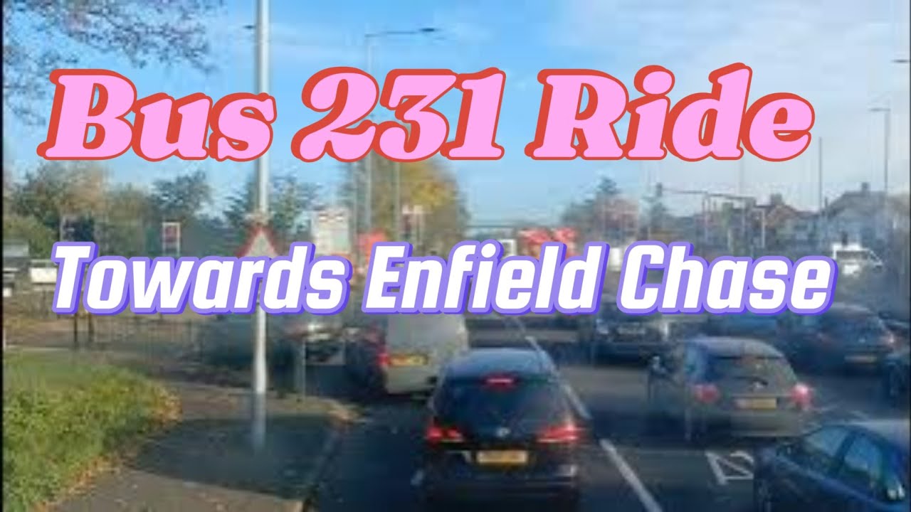 A London bus journey on 231 towards Enfield Chase - YouTube