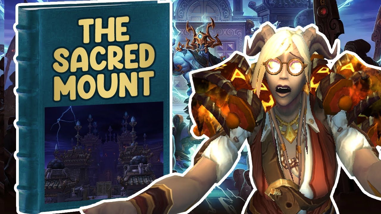 The Sacred Mount | Mogu History | Pandaria Books - YouTube
