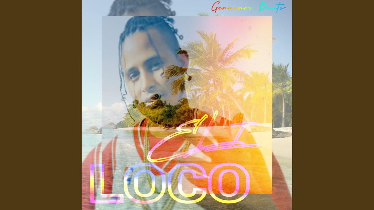 Loco - YouTube