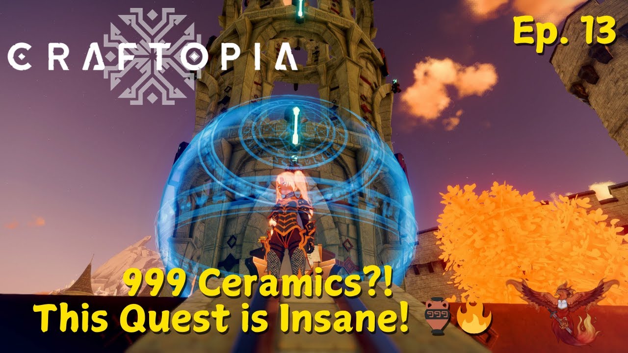 Craftopia Ep.13 ⚒️ Crafting Almost 999 Ceramics, Base & Tower Upgrades ...