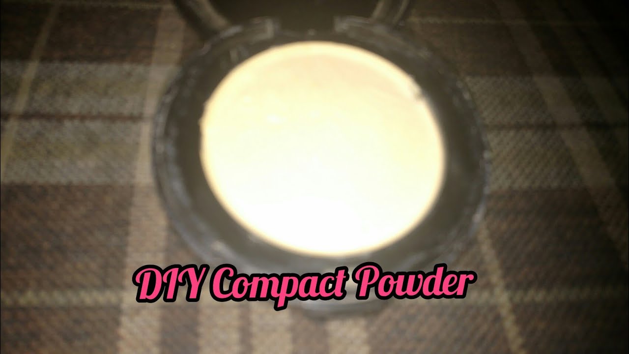DIY Compact Powder || Make Your Own Face Powder At Home || Easy ...