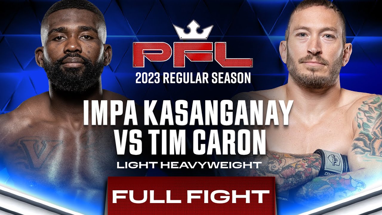 Impa Kasanganay vs Tim Caron | PFL 4, 2023 - YouTube