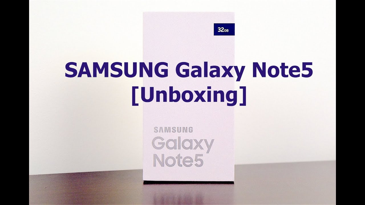 Samsung Galaxy Note5 [Unboxing] - YouTube