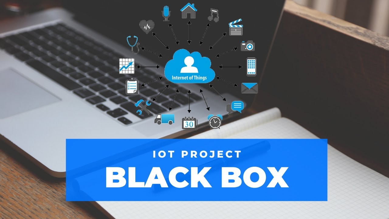 Black Box IoT Project - YouTube
