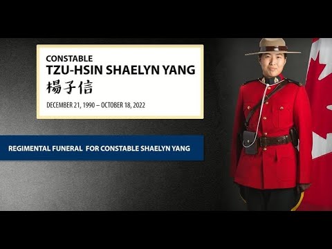 Regimental Funeral Services for Cst. Shaelyn Yang - Nov 2, 2022 - YouTube