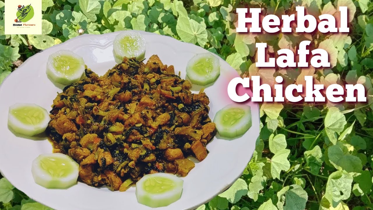 HERBAL LAFA CHICKEN with Cauli flower II ভেষজ লাফা শাক, কেন ও কিভাবে ...