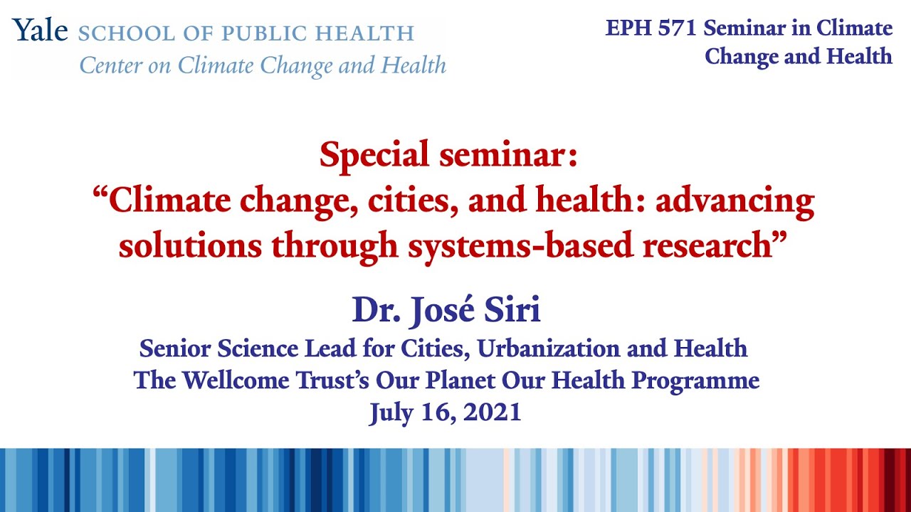 “Climate change, cities, and health: advancing solutions through ...