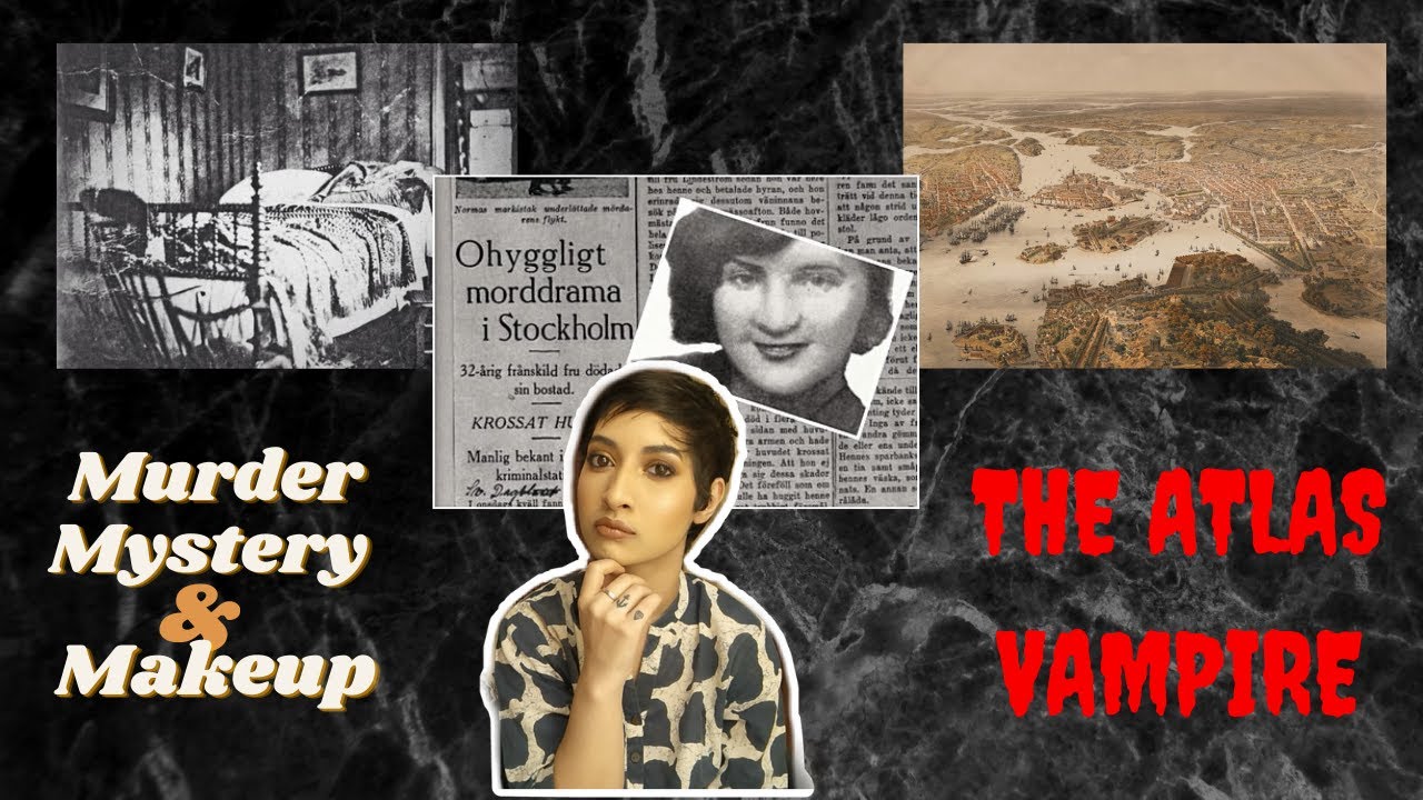 "THE ATLAS VAMPIRE" - MURDER MYSTERY AND MAKEUP | Pim. - YouTube