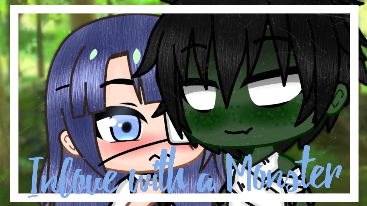 || Inlove with a Monster || Gacha Club Mini Movie || GCMM || - YouTube