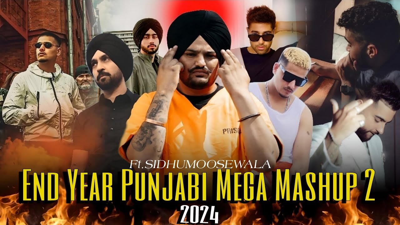 End Year Punjabi Mega Mashup 2 | 2024 End Year Mega Punjabi Mashup 2 | Feel The End Year Mashup ...