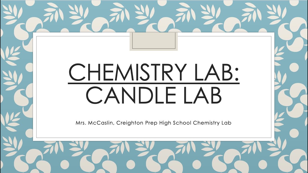 Virtual Candle Lab (Chemistry) - YouTube