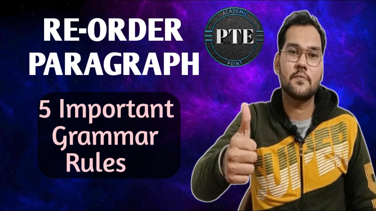 PTE Reading - Reorder paragraph | Important grammar rules | tips and ...