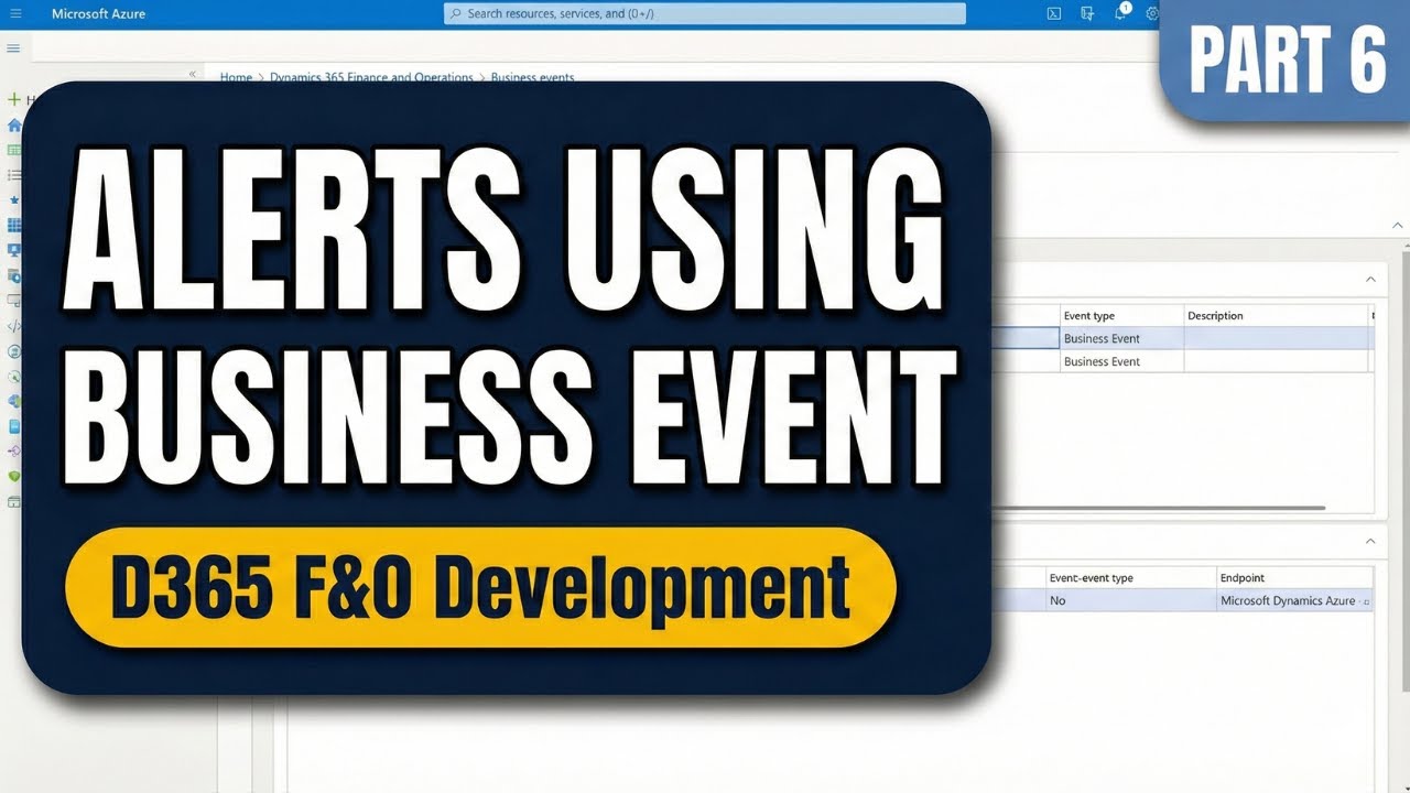 D365 F&O: Custom Business Event & Azure Logic App Alert | Part 6 - YouTube