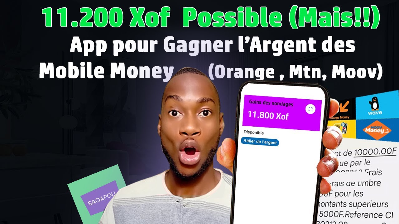 Gagner 11.200 Fcfa en Argent Mobile Money sur Sagapoll Possible MAIS !! Gagner Argent en Ligne ...