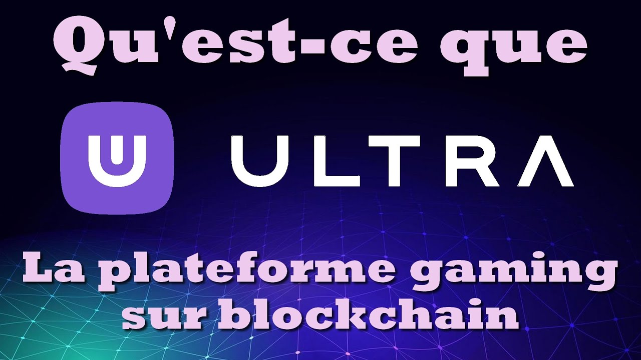 Qu'est-ce que ULTRA - $UOS - La plateforme gaming sur blockchain - YouTube