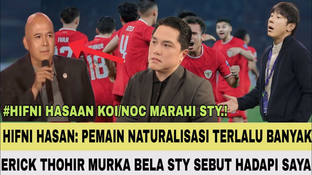 TIMNAS INDONESIA HARI INI, HIFNI HASAN MARAHI STY PEMAIN NATURALISASI ...