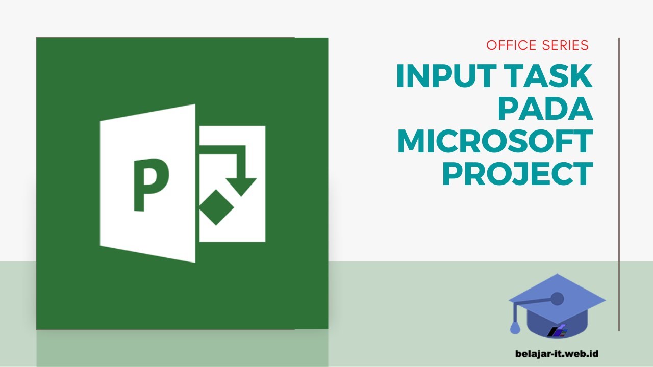 Input Task Pada Microsoft Project - YouTube