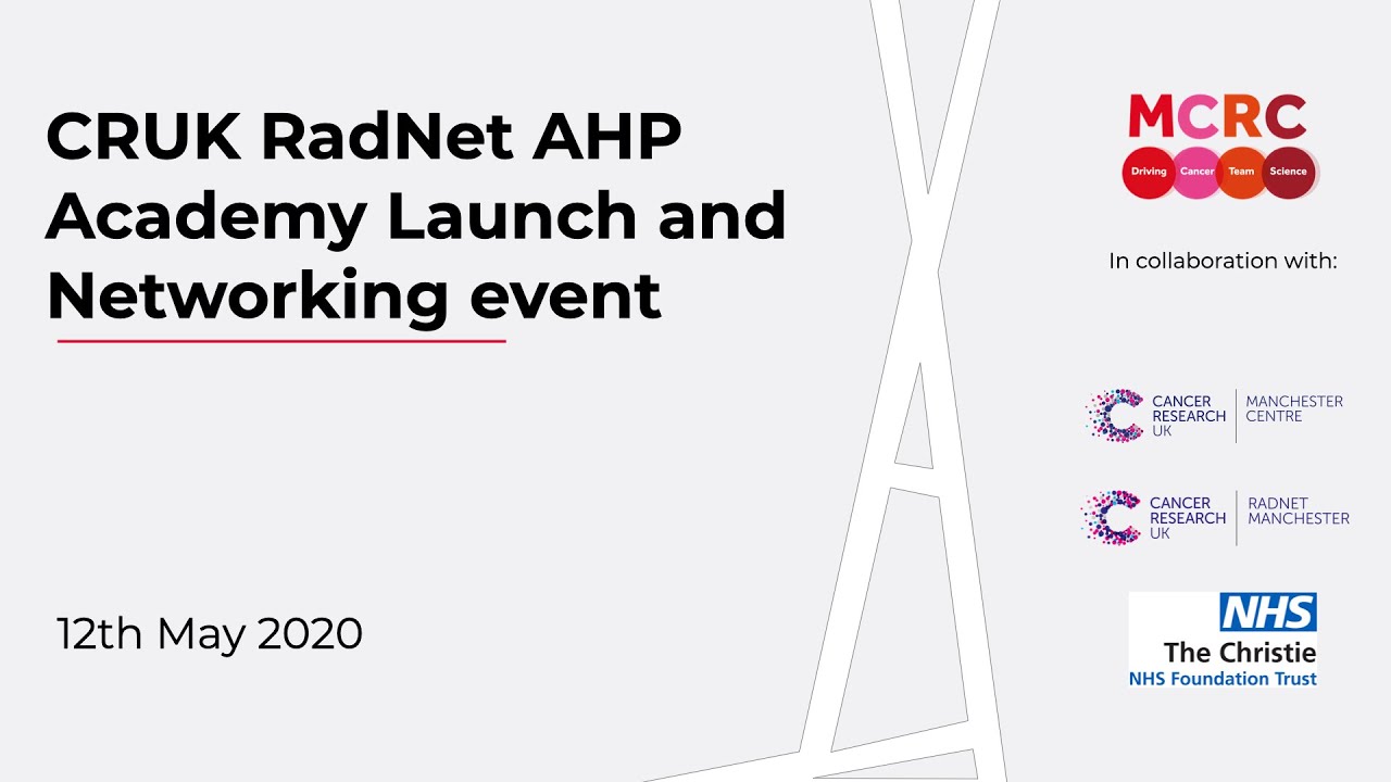 CRUK RadNet AHP Academy Launch Workshop - YouTube
