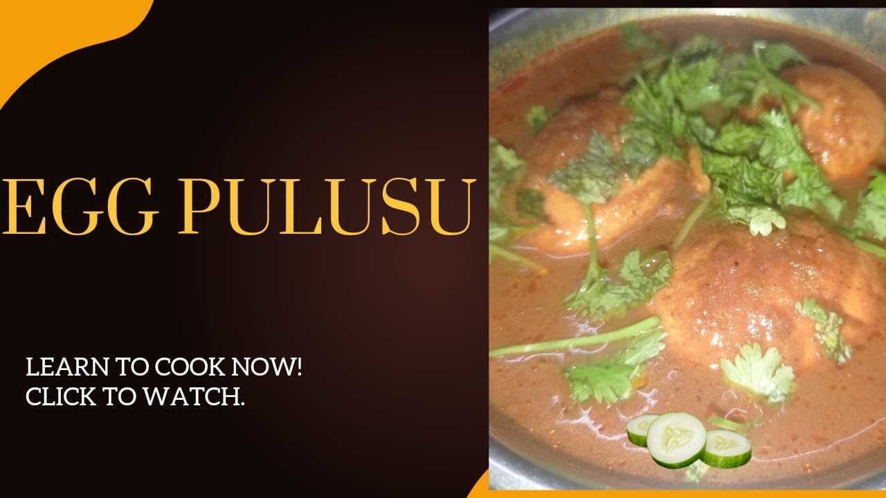 Tasty andra style, egg pulusu || old style egg pulusu in ...