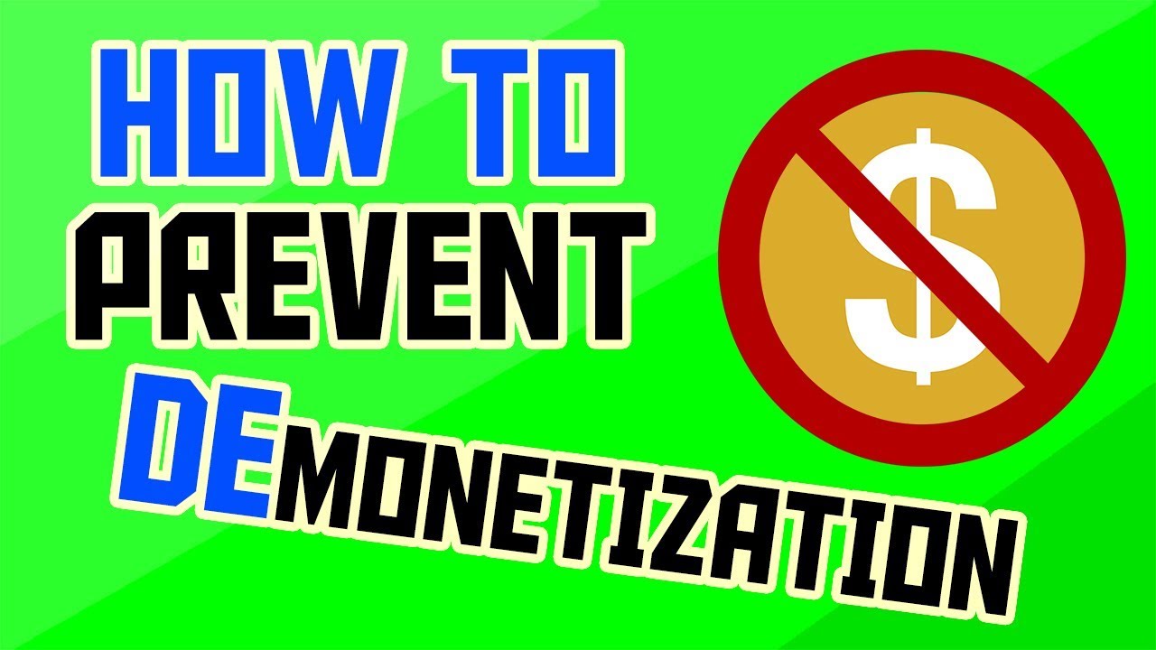 HOW TO PREVENT YOUR VIDEOS FROM GETTING DEMONETIZED - YouTube