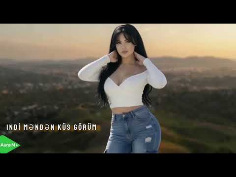 Azərbaycanda İlk dəfə Indi Menden Kus Gorum😌 Aura Music — Ən Çox Dinlənilən Eksklüziv Remikslər