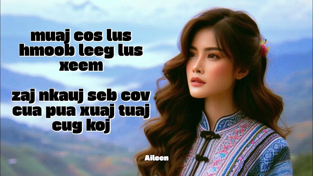 Maiv Thoj Tsab - Nraug Hmoob Ntsuab (lyrics) Karaoke - YouTube