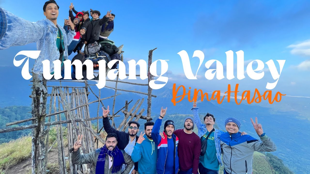 Tumjang Valley | Sielkal Peak | Dima Hasao | New Halflong ...