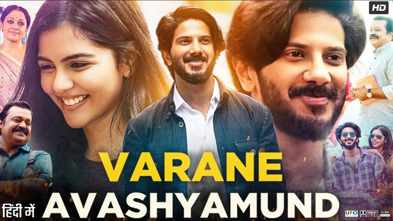 Varane Avashyamund Full Movie In Hindi Dubbed | Dulquer Salmaan ...