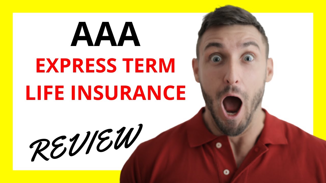 🔥 AAA Express Term Life Insurance Review: Pros and Cons - YouTube
