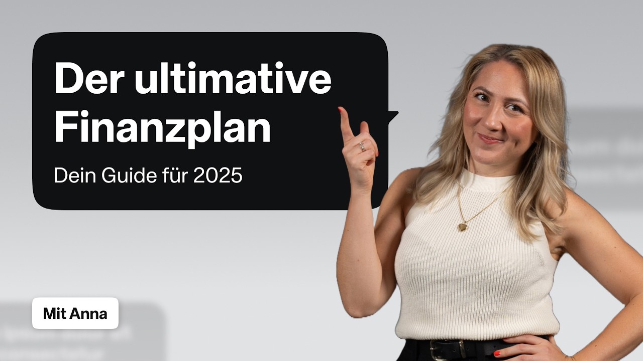 Der ultimative Finanzplan – dein Guide für 2025 - YouTube
