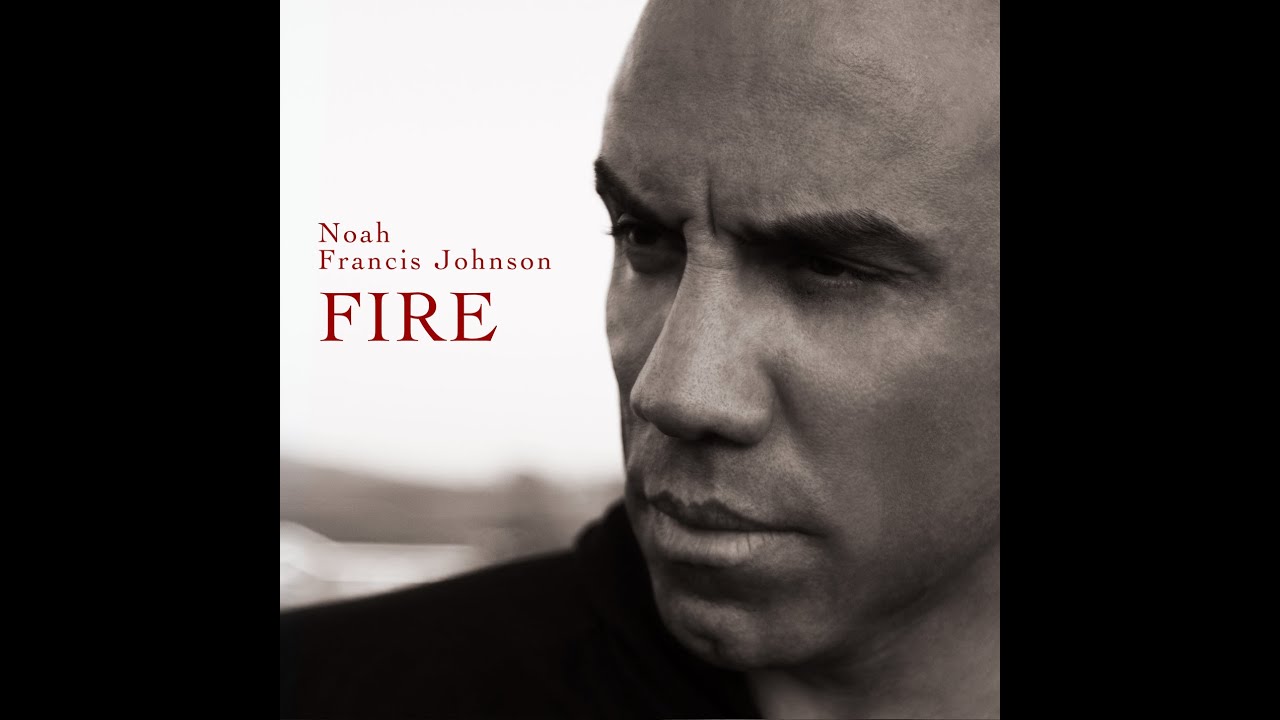 "Fire" by NOAH FRANCIS JOHNSON - NFJ Official Music Video - YouTube