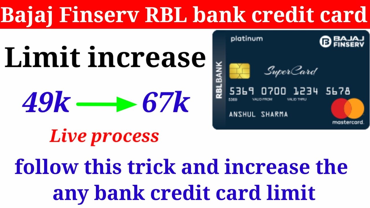 how to increase credit card limit | Bajaj Finserv RBL bank credit card ...