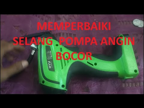 Memperbaiki Selang Pompa Angin Bocor. - YouTube
