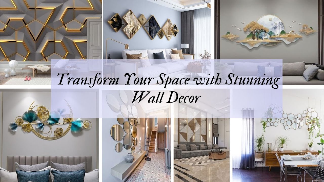Transform Your Space with Stunning Wall Decor A Visual Feast of ...