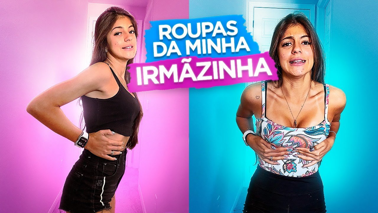 Provando Roupas Da Minha IrmÃzinha Youtube