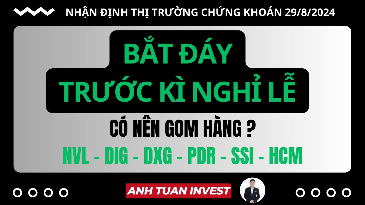 BẮT ĐÁY BĐS - GOM HÀNG TRƯỚC LỄ