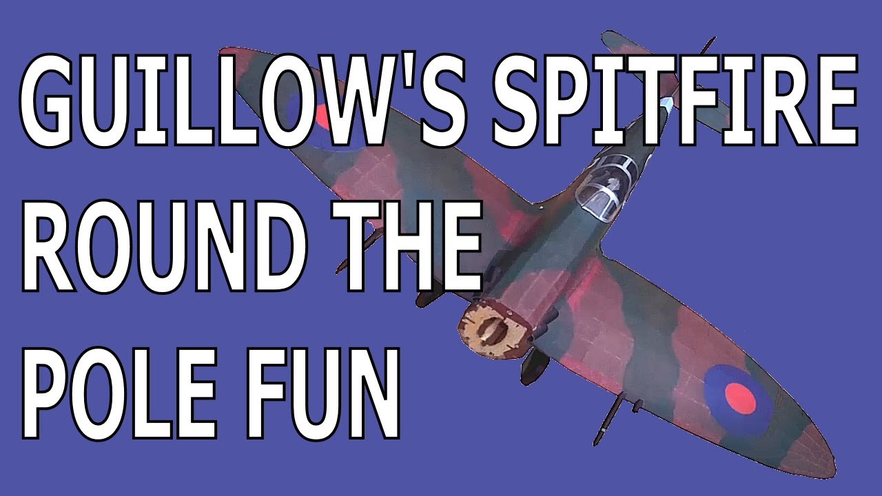 Guillow's Spitfire Round The Pole - YouTube